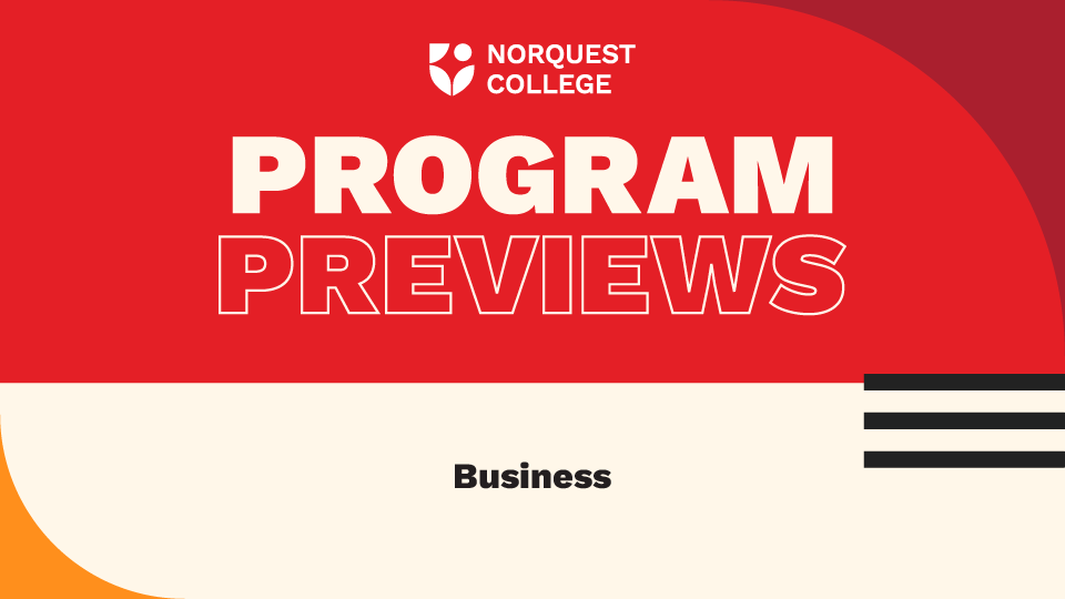 Business Administration | NorQuest College - Edmonton, Alberta